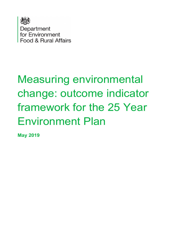 Measuring environmental change — outcome indicator framework for the 25 Year Environment Plan ...