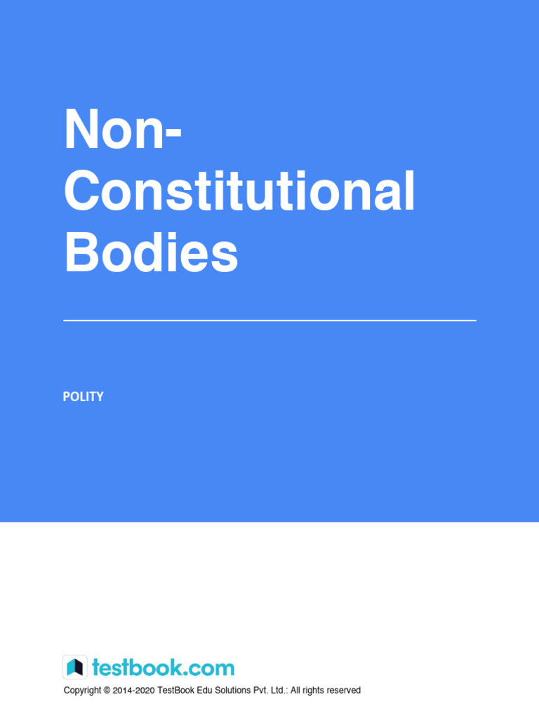 Non-Constitutional Bodies - Study Notes | PDF | Justice | Crime & Violence