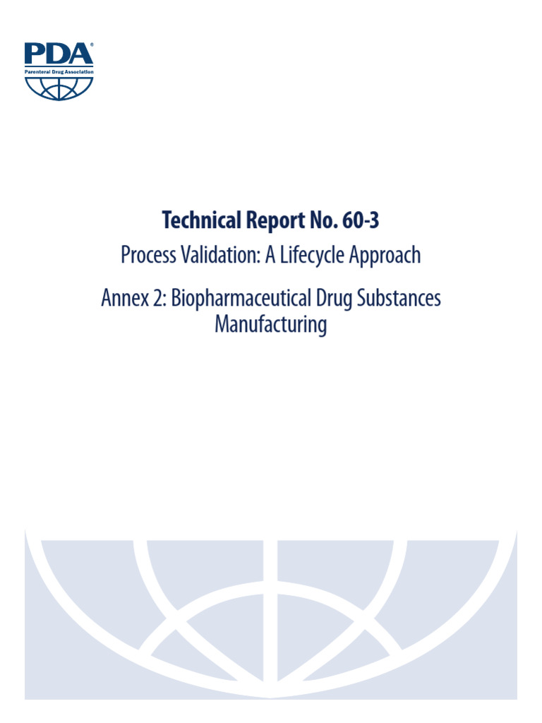 PDA TR60-3 - 2021 Process Validation A Lifecycle Approach Annex 2 ...