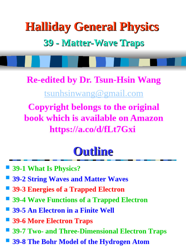 Halliday General Physics 8e.-39 (Matter-Wave Traps) | PDF | Electron | Quantum Mechanics