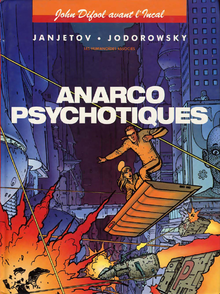 BANDE DESSINEE Avant L Incal T4 Anarchopsychotiques | PDF