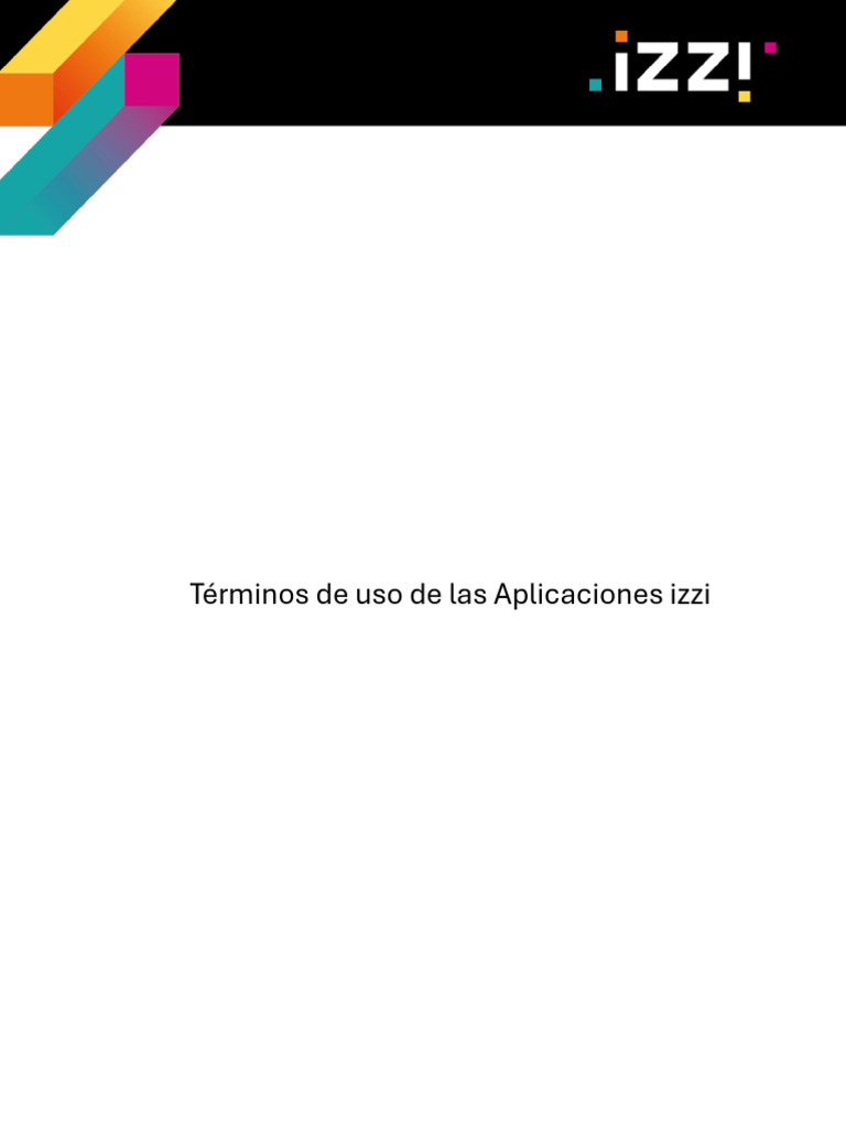 Terminos de Uso Apps Izzi | PDF | Aplicación movil | Software de la aplicacion