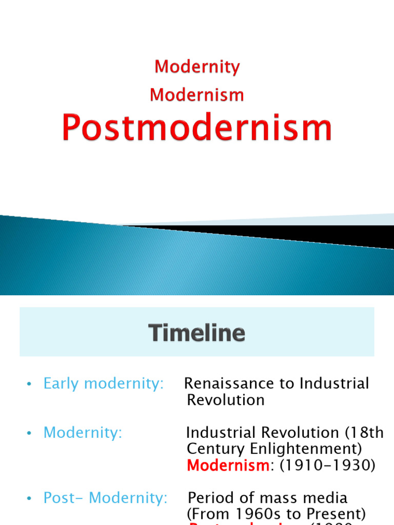 Modernity, Modernism, Postmodernism | PDF | Postmodernism | Modernity