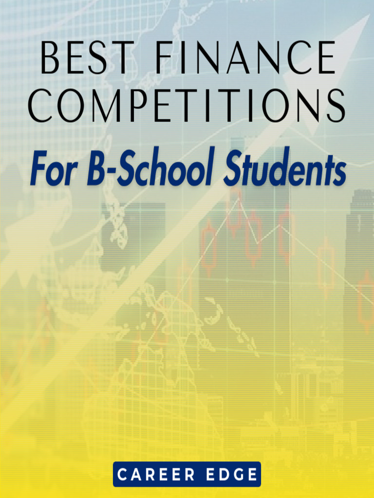 Best Finance Competitions for B School Students 1728050102 | PDF ...