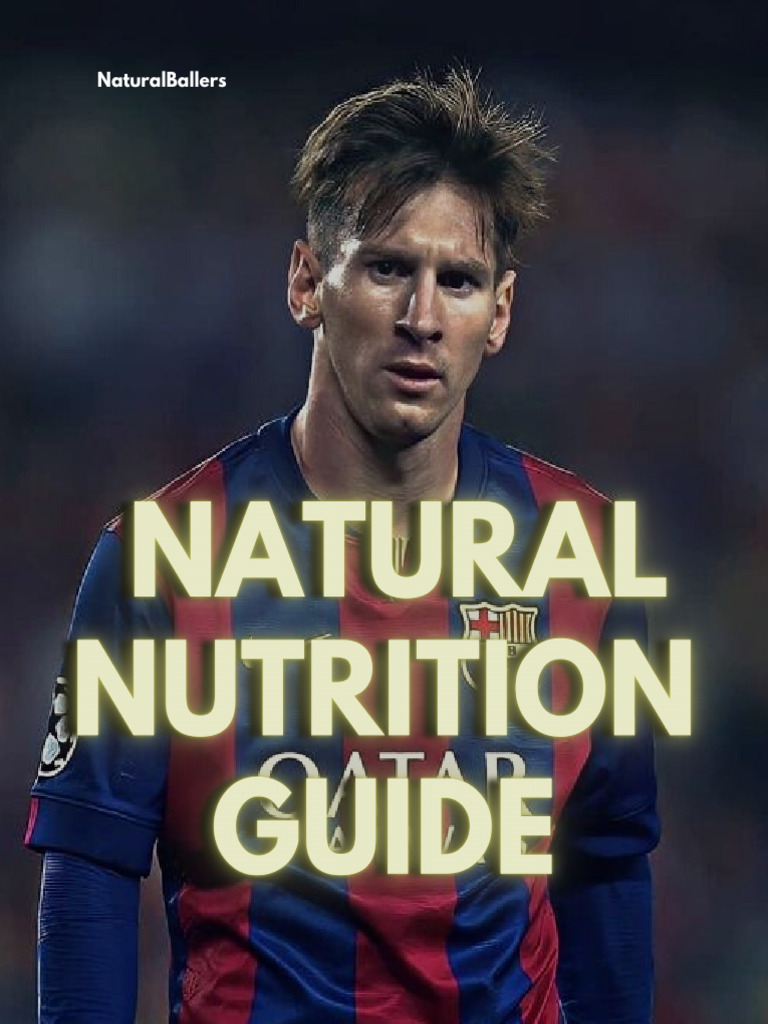 Natural Nutrition Guide | PDF