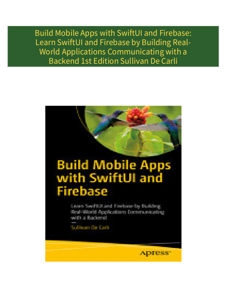Get Build Mobile Apps with SwiftUI and Firebase: Learn SwiftUI and ... Get Build Mobile Apps with SwiftUI and Firebase: Learn SwiftUI and ...