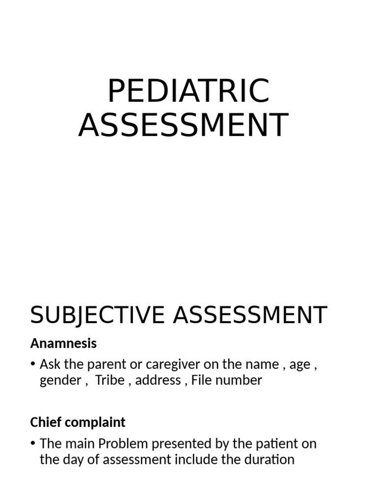Pediatric Assessment Guide: Subjective & Objective | PDF