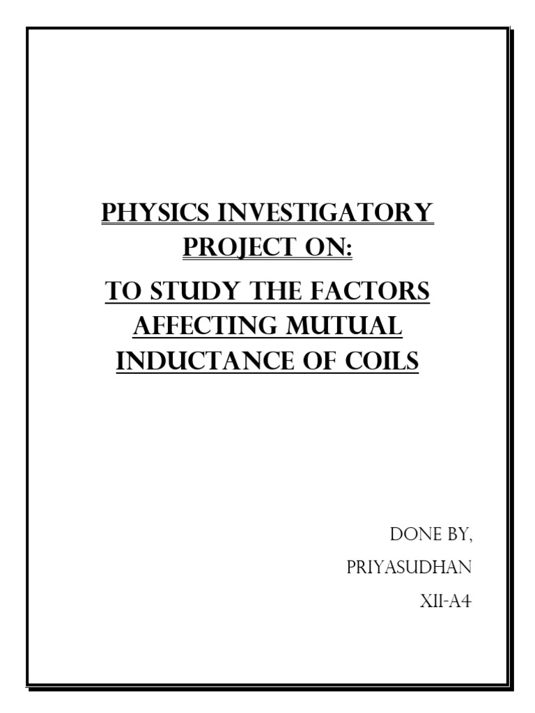 Physics Investigatory Project On The Factors Affecting Mutual ...