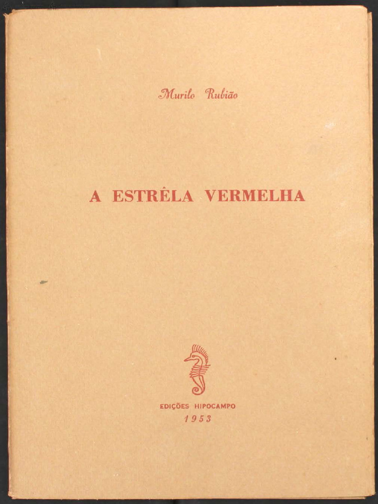 Murilo Rubiao A Estrela Vermelha 1953 TEXTO INTEGRAL | PDF