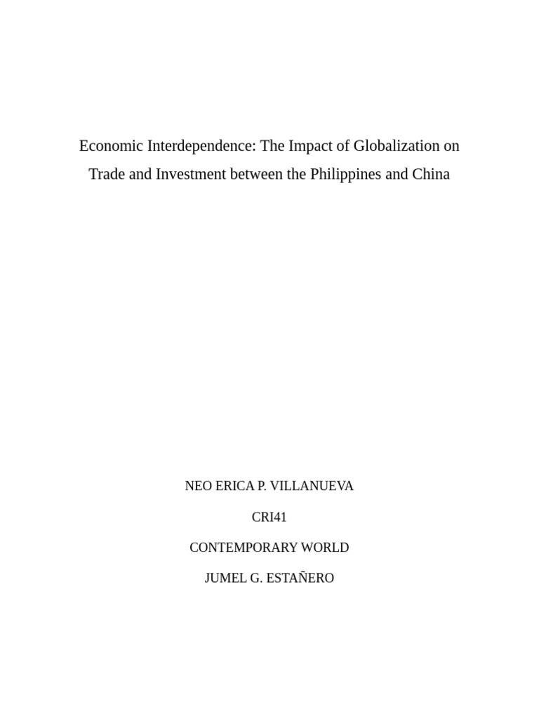 Economic Interdependence: The Impact of Globalization on Trade and Investment between the ...