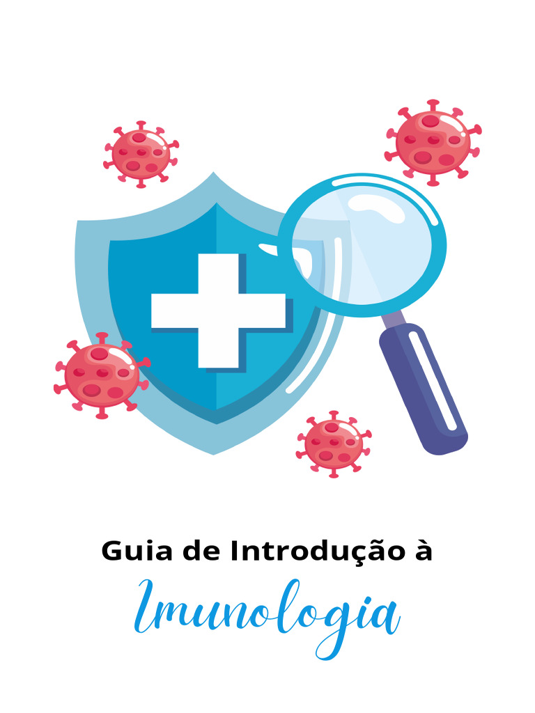 Guia Completo sobre Imunologia e Respostas Imunes | PDF | Sistema ...