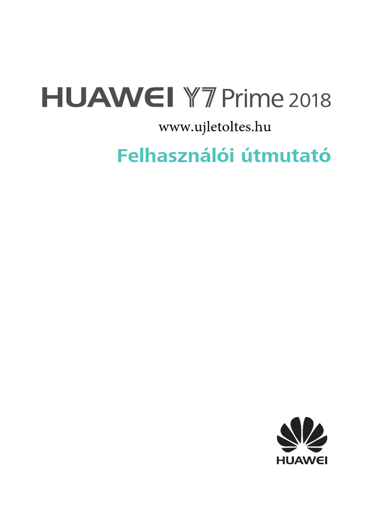 Huawei y7 Prime 2018 Ldn-l21 Hasznalati Utmutato | PDF