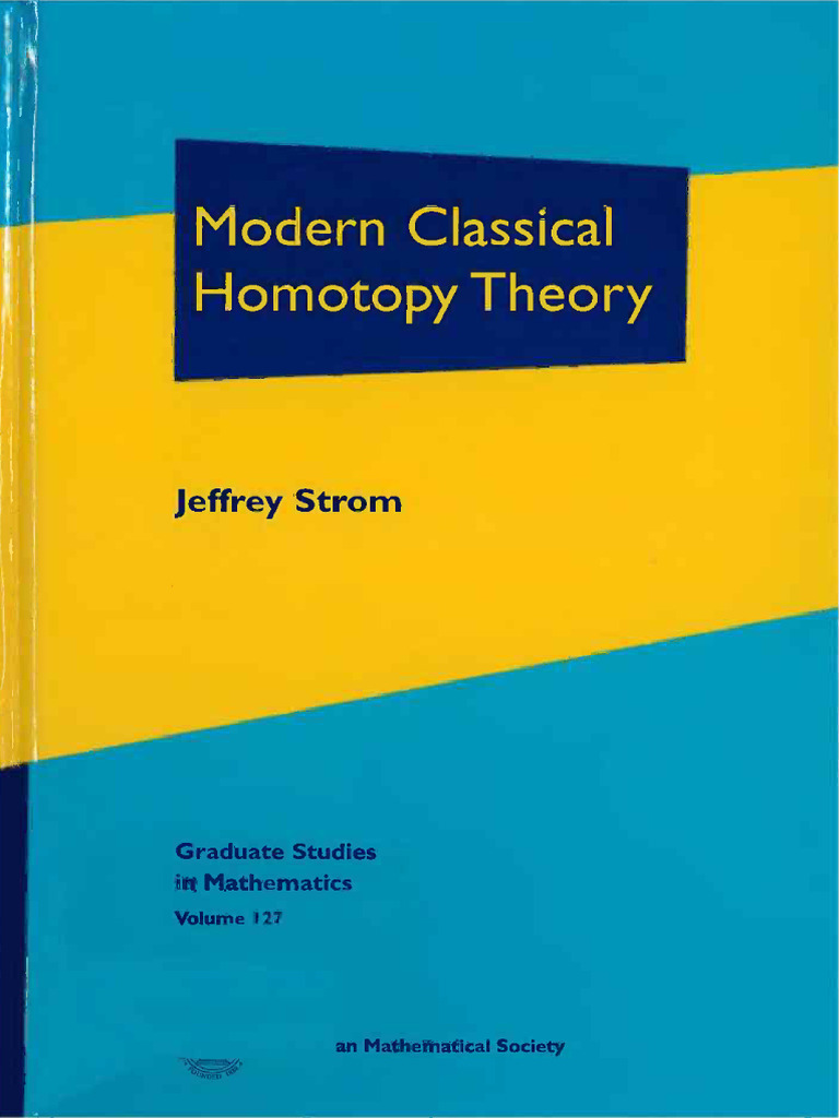 [Jeffrey_Strom] Modern Classical Homotopy Theory (AMS) | PDF | Space ...