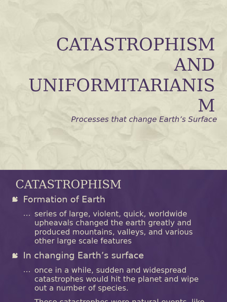 Catastrophism vs. Uniformitarianism Explained | PDF | Earth | Earth ...