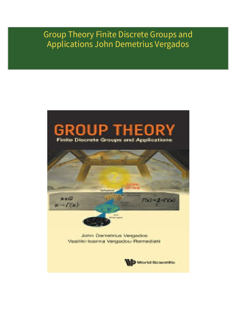 Instant Download Group Theory Finite Discrete Groups and Applications ... Instant Download Group Theory Finite Discrete Groups and Applications ...