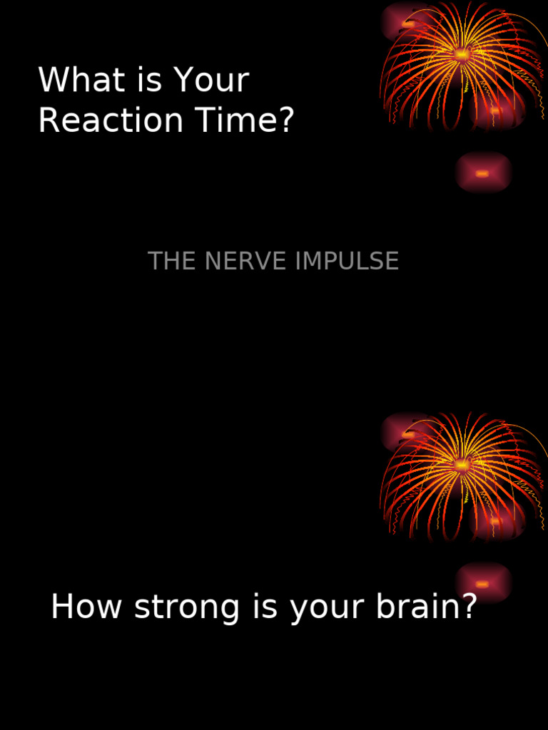 Understanding Neurons and Reaction Time | PDF | Neuron | Action Potential