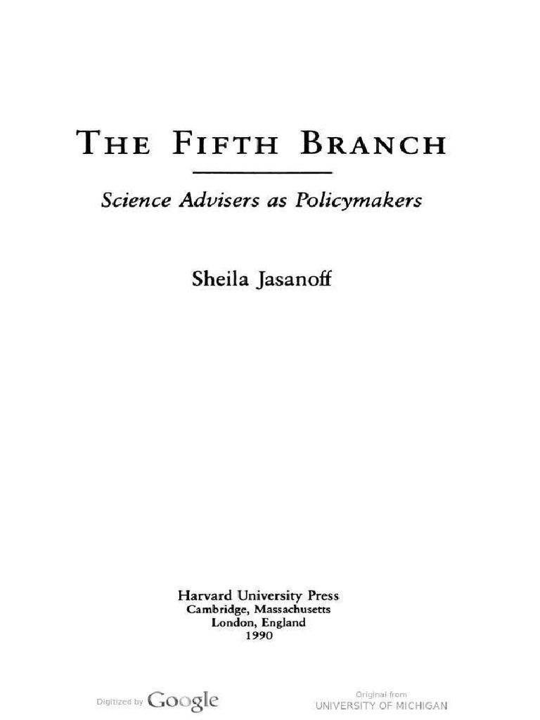 Sheila Jasanoff - The Fifth Branch_ Science Advisers as Policymakers ...