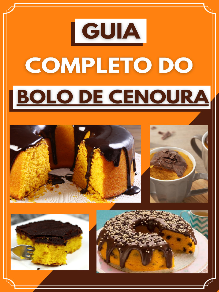 eBook Guia Completo Do Bolo de Cenoura | PDF | Chocolate | Bolos