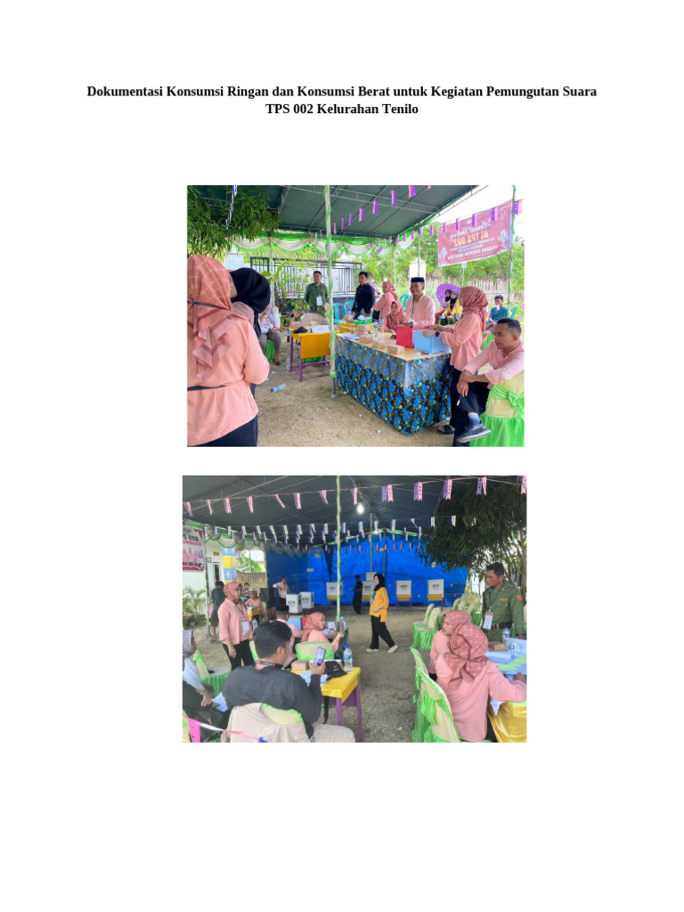 Dokumentasi Konsumsi Ringan dan Konsumsi Berat untuk Kegiatan Pemungutan Suara TPS 002 Kelurahan ...