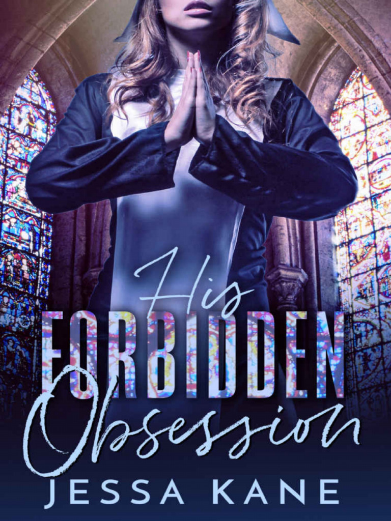 His Forbidden Obsession - Jessa Kane | PDF