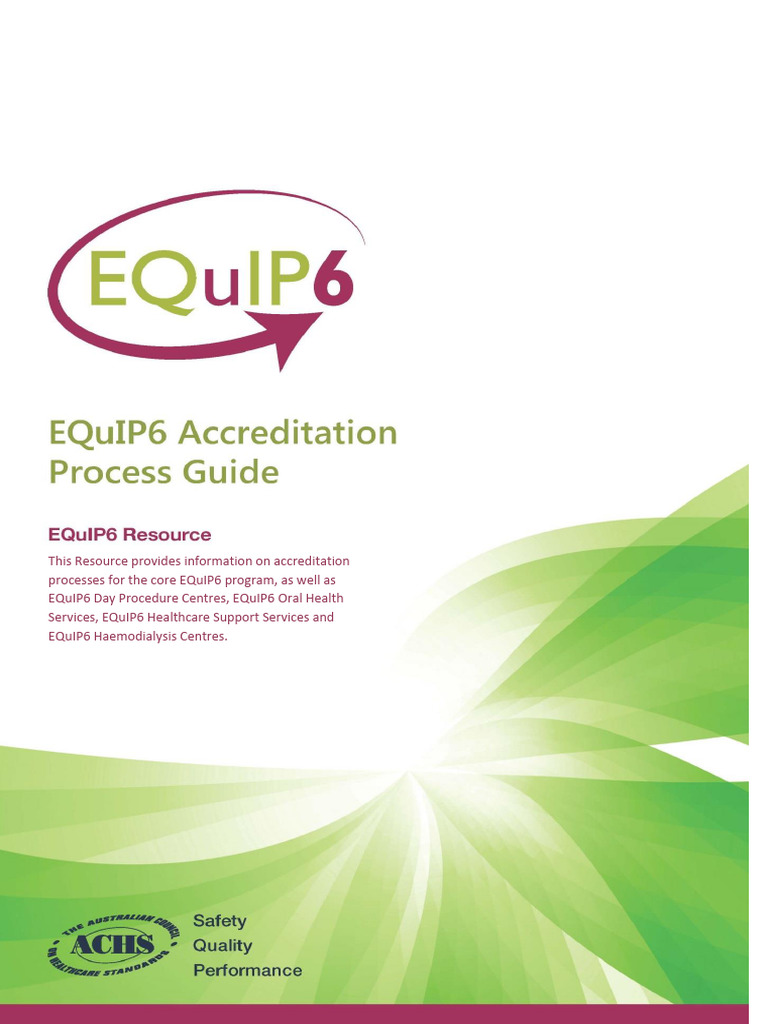 EQuIP6 Accreditation Process Guide Jan 2017 | PDF | Health Care | Patient