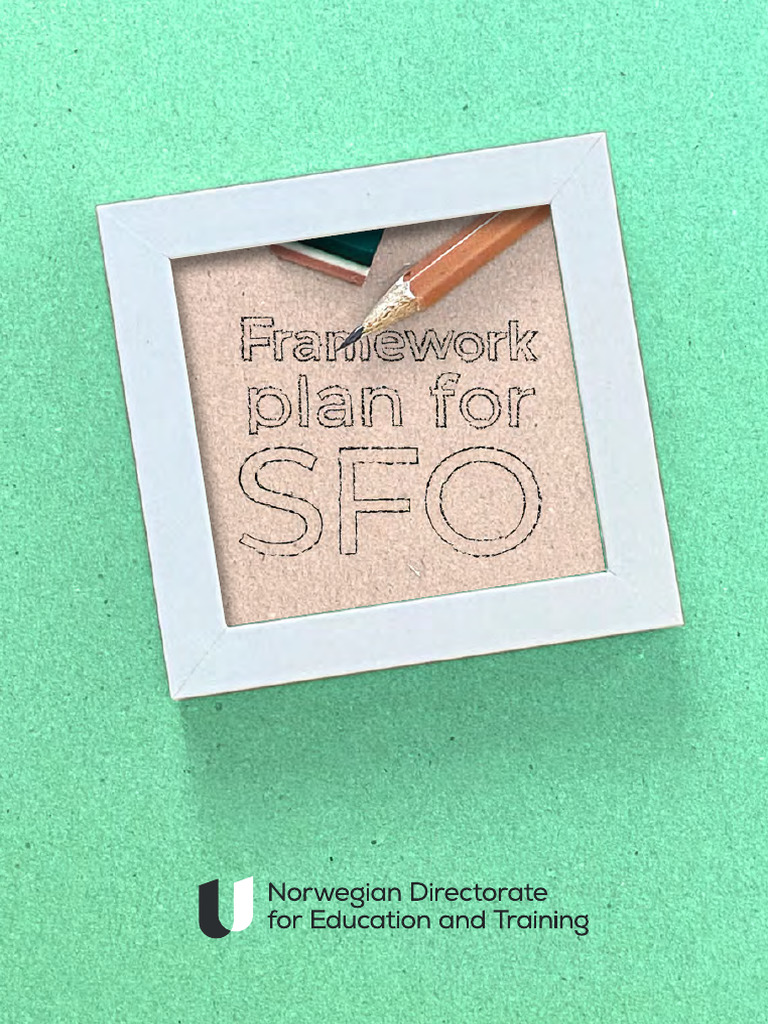 rammeplan-sfo-engelsk | PDF | Child Protection | Well Being