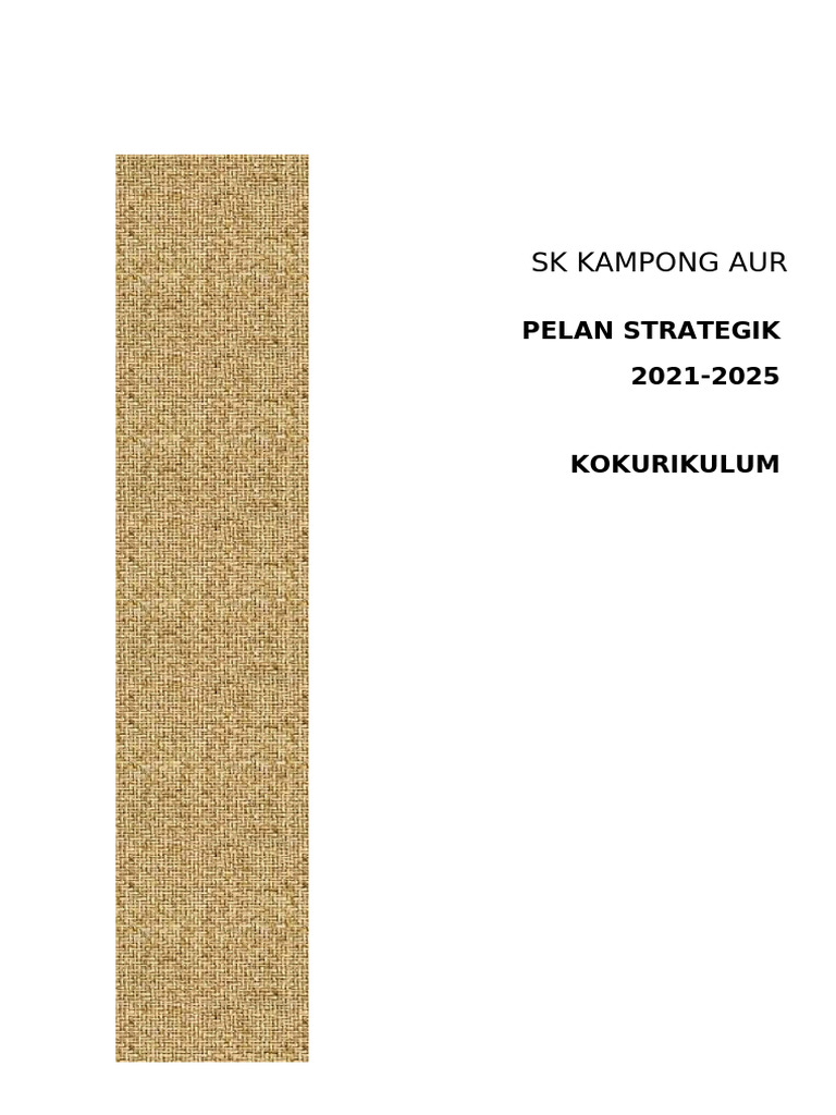 Pelan Strategik Kokurikulum 2021-2025 Edit | PDF