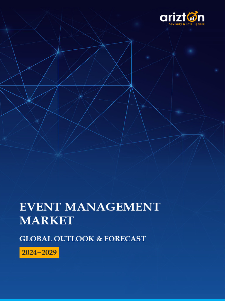 Global Event Management Market - Global Outlook Forecast 2024-2029 ...