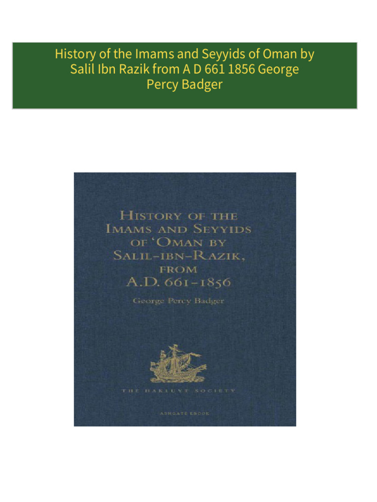 History of The Imams and Seyyids of Oman by Salil Ibn Razik From A D ...