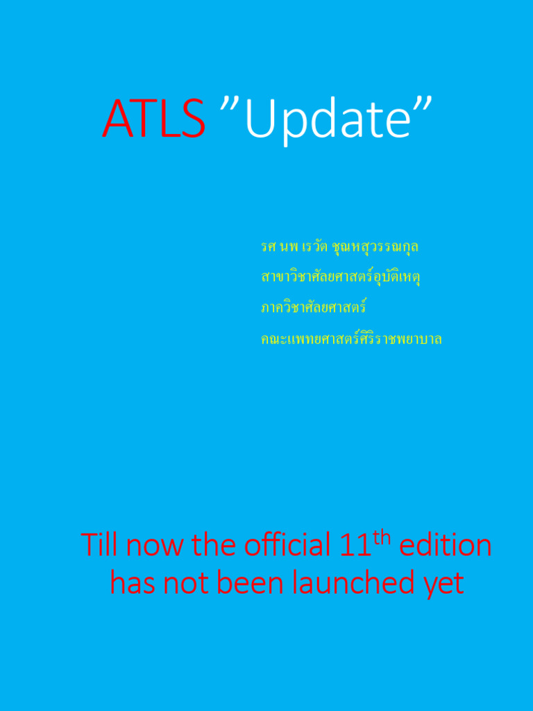 0900 - 0930 Updated in Advanced Trauma Life Support (ATLS) | PDF ...