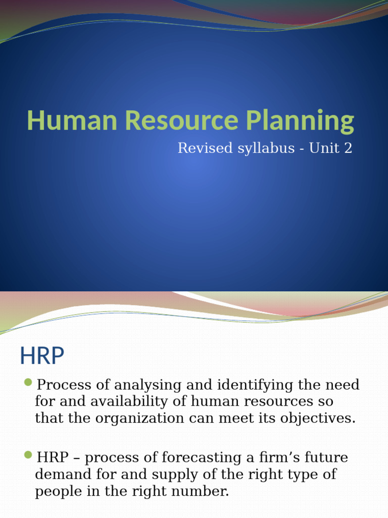 HRM Elective HRP Unit 2 | PDF | Human Resources | Human Resource Management