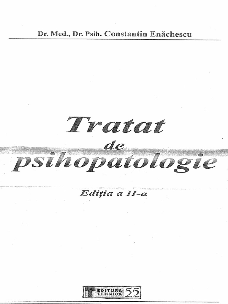 Constantin Enachescu - Tratat de Psihopatologie, Editia 2 | PDF