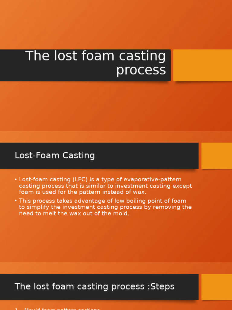 Lost Foam Casting Process Overview | PDF | Materials | Secondary Sector ...