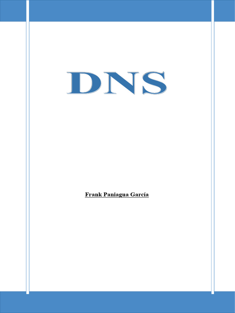 Frank Paniagua García - 2SMV - Practica DNS | PDF | sistema de nombres de dominio | Dirección IP