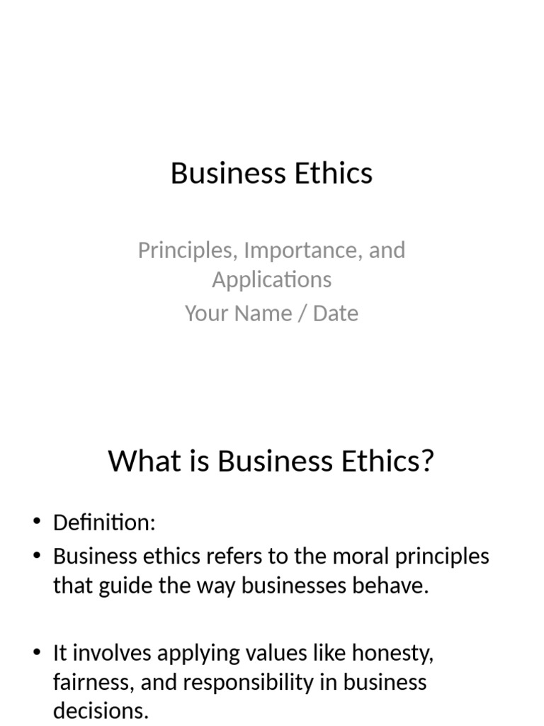 Business Ethics Presentation | PDF