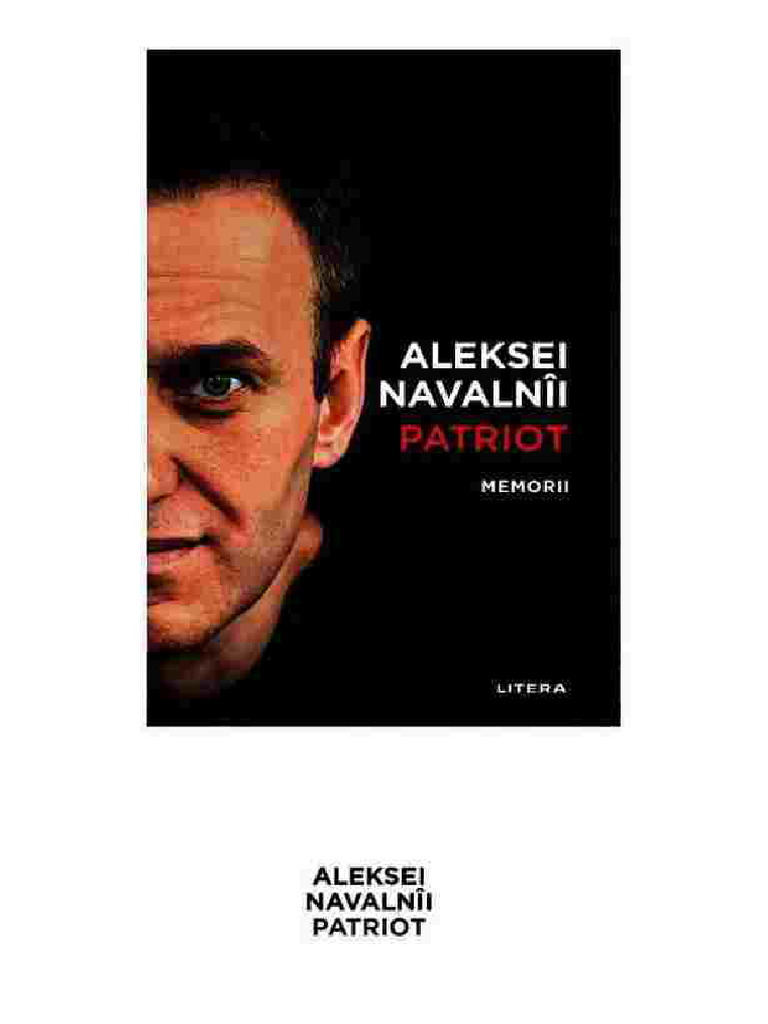 Aleksei Navalnîi - Memorii | PDF