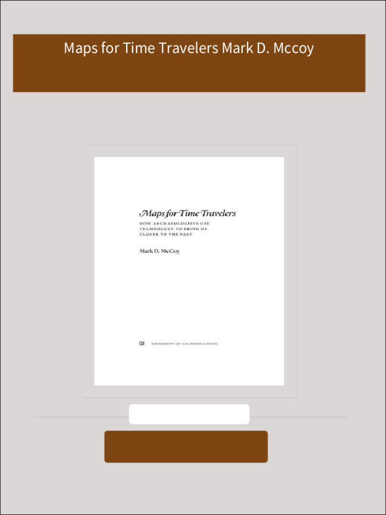 Download full Maps for Time Travelers Mark D. Mccoy ebook all chapters ... Download full Maps for Time Travelers Mark D. Mccoy ebook all chapters ...