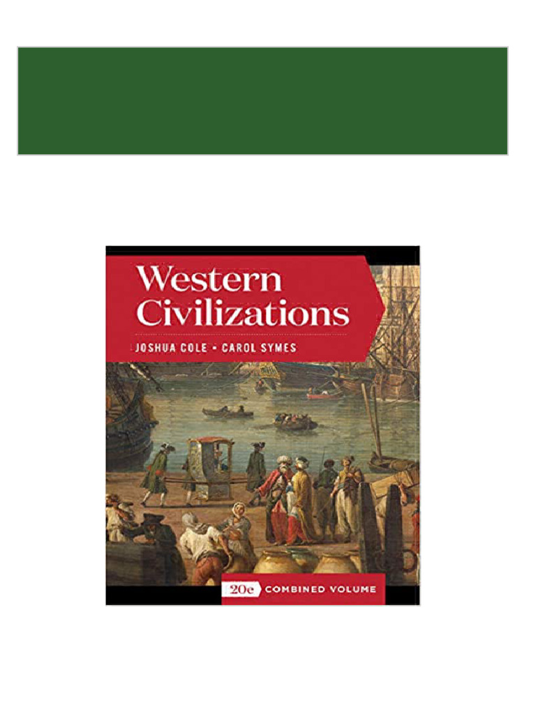 (Ebook PDF) Western Civilizations (Full Twentieth Edition) (Vol ...