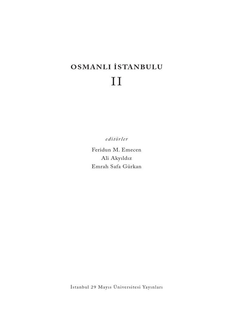 MENGUC, M. C. Bir Şehri Yazmak, Erken Osmanlı Tarih Kitaplarında ...