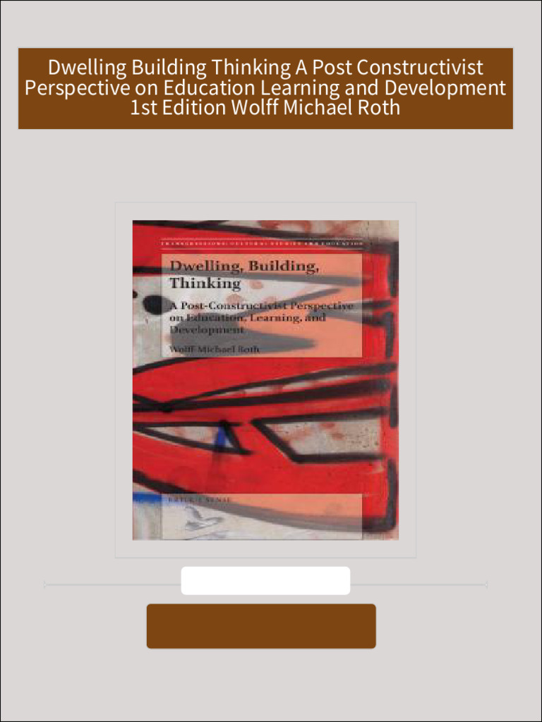 Instant download Dwelling Building Thinking A Post Constructivist ... Instant download Dwelling Building Thinking A Post Constructivist ...