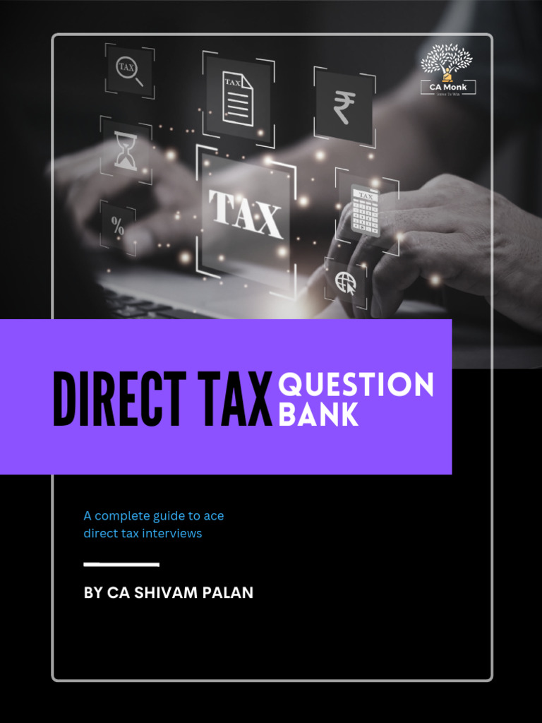 Direct Tax, TP & M&a Tax Masterclass - Interview Question Bank - CA ...