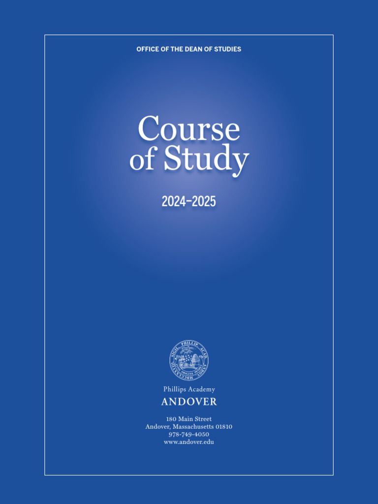 Phillips Academy Course of Study 2024-2025 | PDF | Teachers | Knowledge