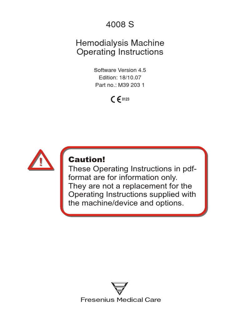 4008 S Hemodialysis Machine Operating Instructions: Caution! | PDF | Hemodialysis | Medical ...