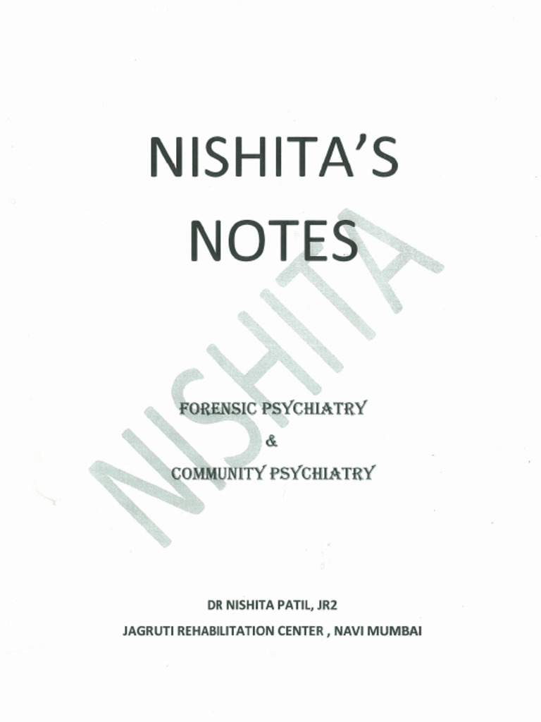 Nishita's Notes of Forensic Psychiatry and Community Psychiatry | PDF