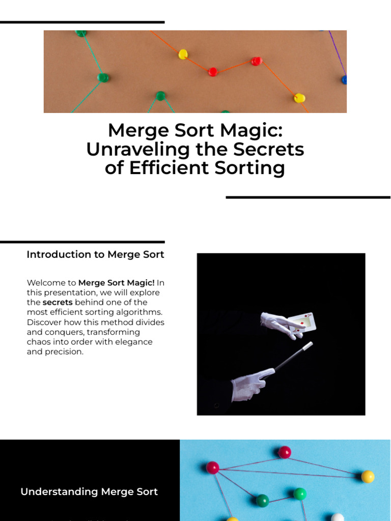 Slidesgo Merge Sort Magic Unraveling the Secrets of Efficient Sorting 20241209060010JDb7 | PDF