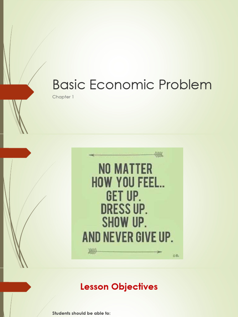 Week 2 Lecture 3 Basic Economic Problem | PDF | Goods | Factors Of Production