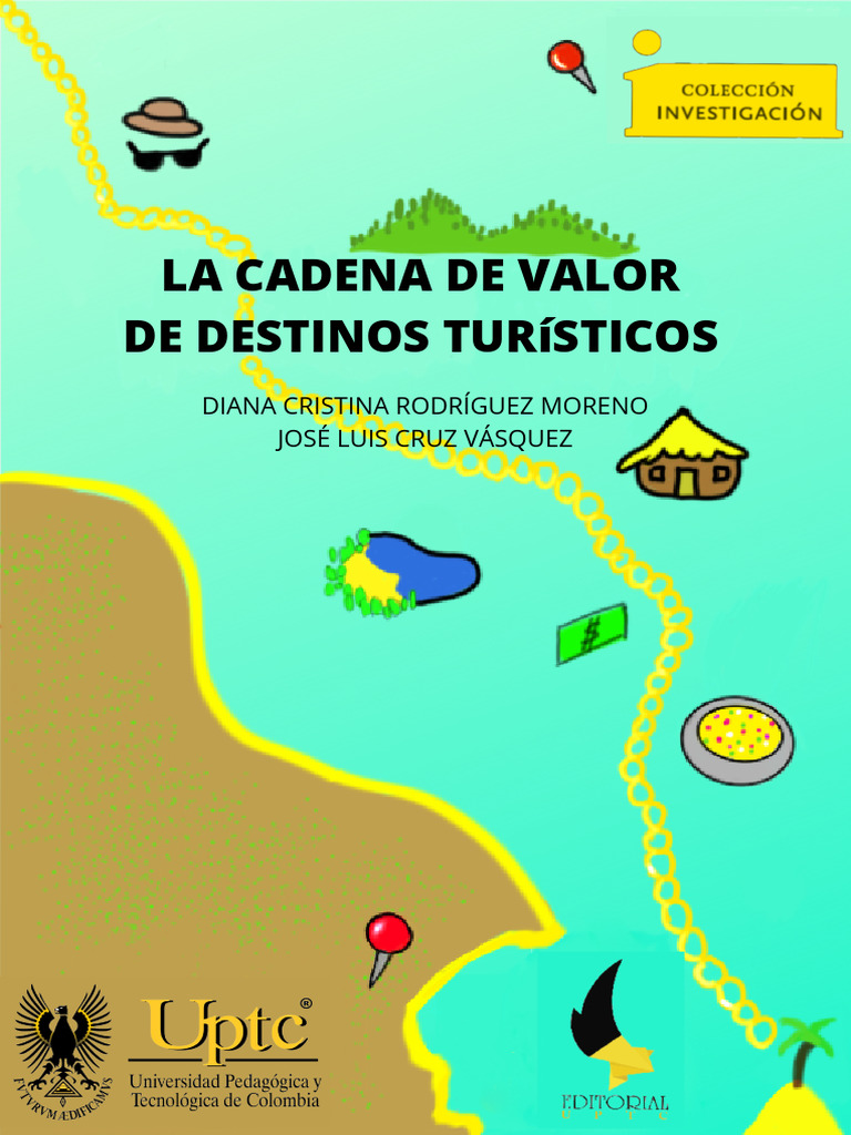 La Cadena de Valor de Destinos Turísticos: Diana Cristina Rodríguez ...