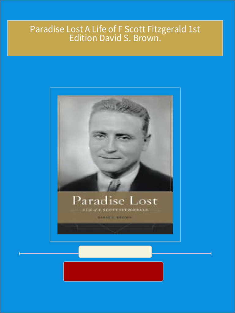 PDF Paradise Lost A Life of F Scott Fitzgerald 1st Edition David S ... PDF Paradise Lost A Life of F Scott Fitzgerald 1st Edition David S ...