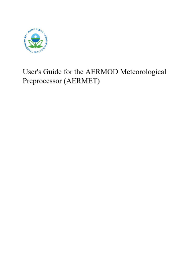 User's Guide For The AERMOD Meteorological Preprocessor (AERMET) | PDF ...