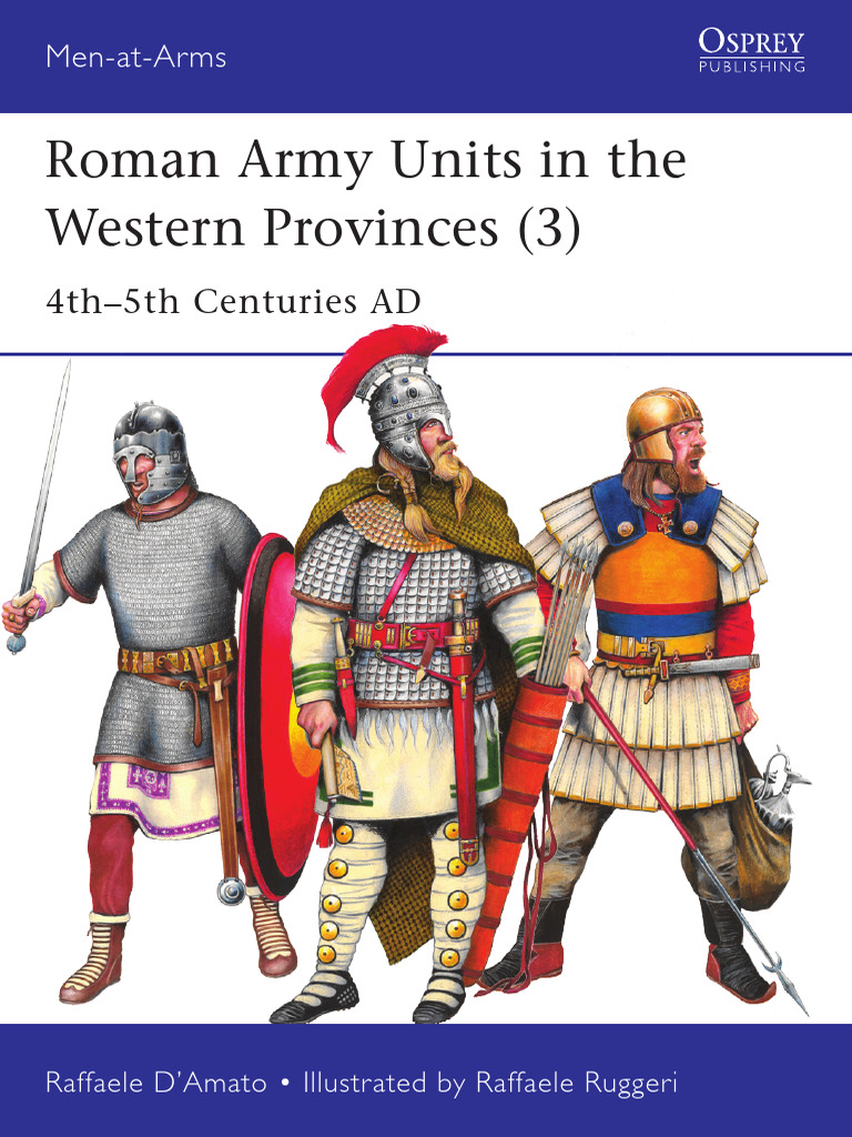 Roman Army Units in the West (AD 4th-5th) | PDF | Roman Legion ...